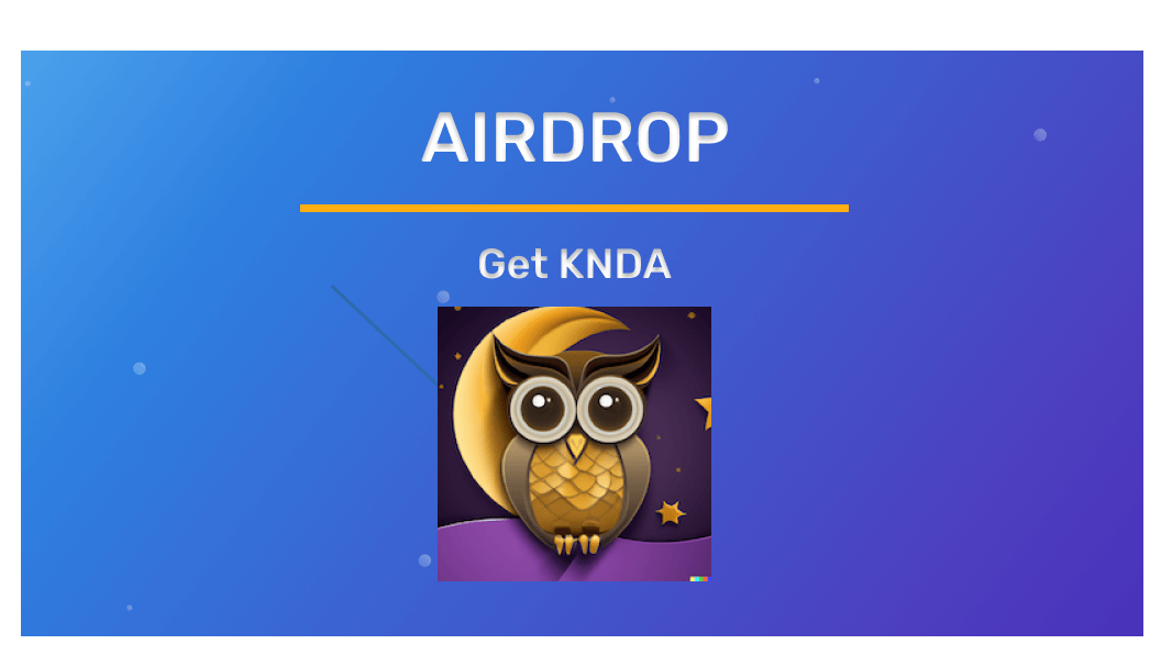 Get KNDA Tokens for Free: Quick Airdrop - Kenda Cryptocurrency